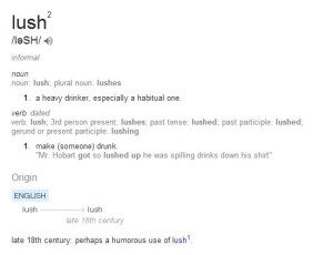 Informal Definition of Lush | EN ROUTE